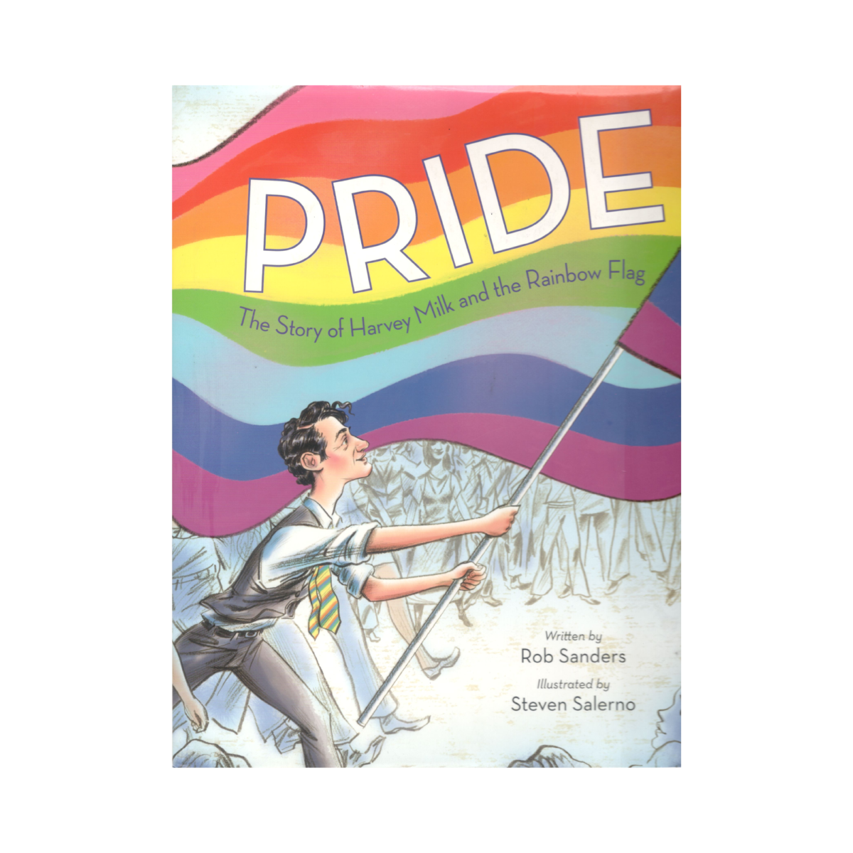 Pride: The Story of Harvey Milk and the Rainbow Flag - Queer Reads Library